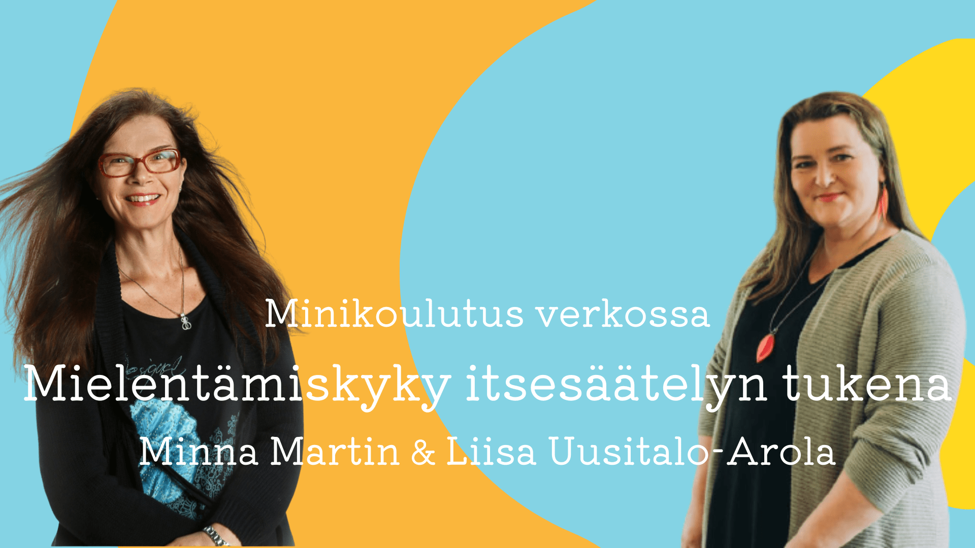 Mielentämiskyky itsesäätelyn tukena - Minna Martin - Liisa Uusitalo-Arola